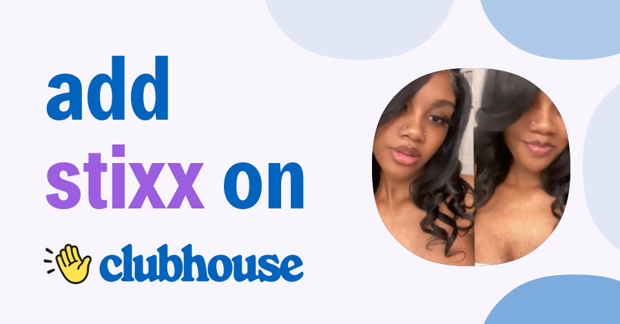 Stixx - Clubhouse