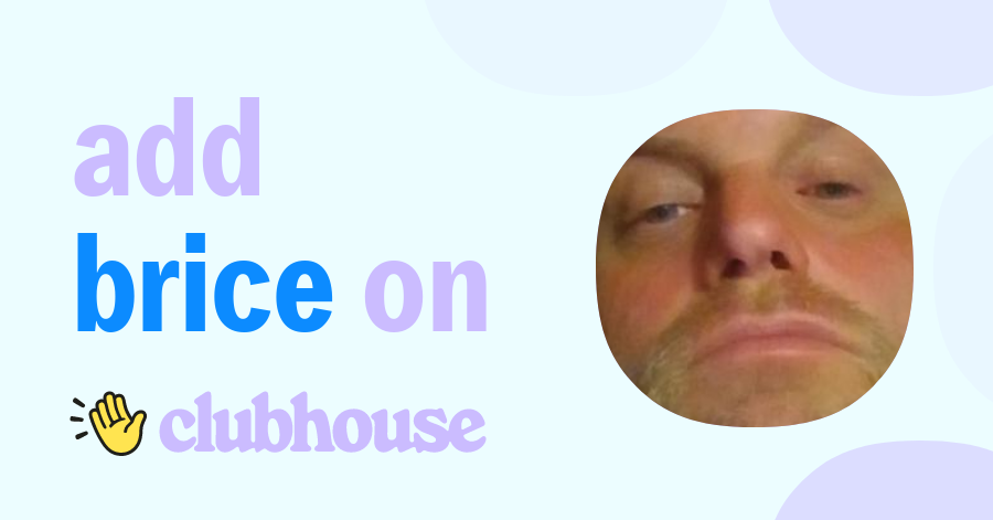 Brice Noble - Clubhouse