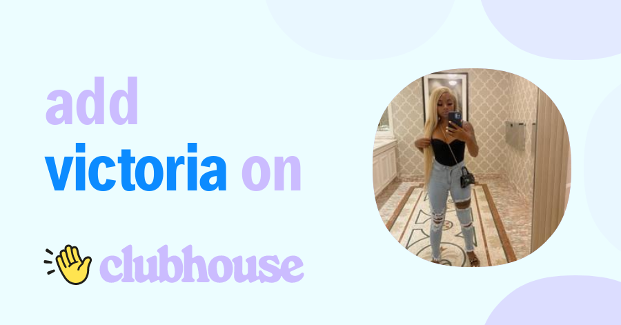 Victoria Dotson - Clubhouse