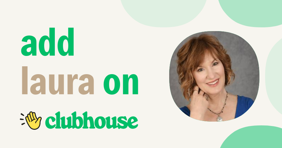 Laura Bender - Clubhouse