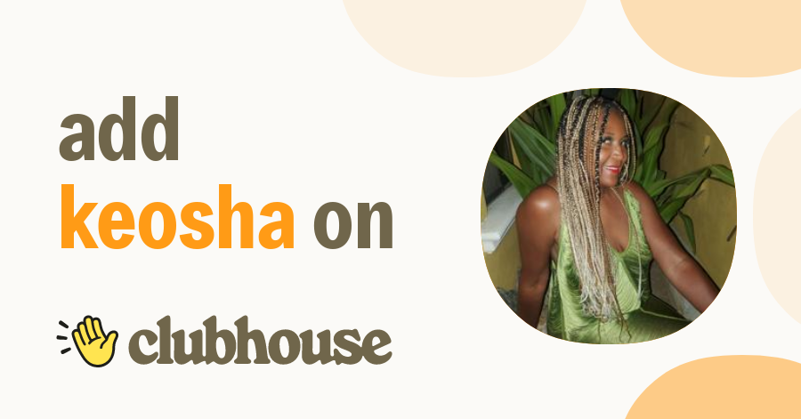 Keosha Thomas - Clubhouse