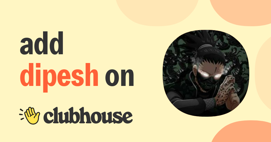 Dipesh Limbu - Clubhouse