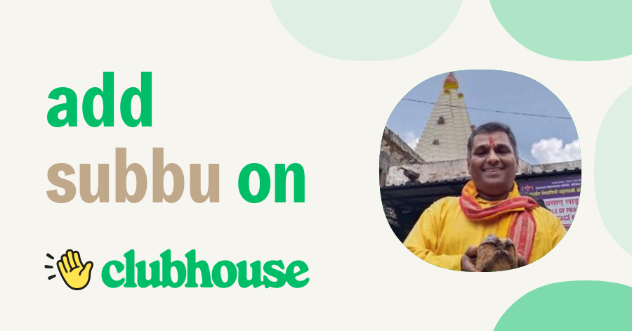 SUBBU BHAIYA - Clubhouse