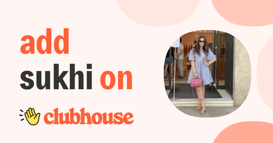 Sukhi Atwal - Clubhouse