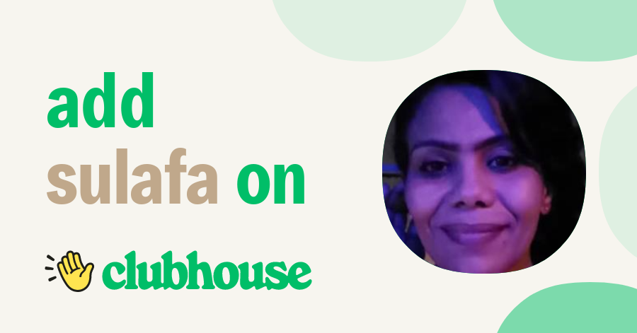 Sulafa Osman - Clubhouse