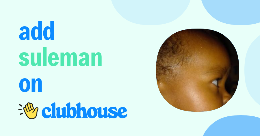 Suleman Mohammed - Clubhouse