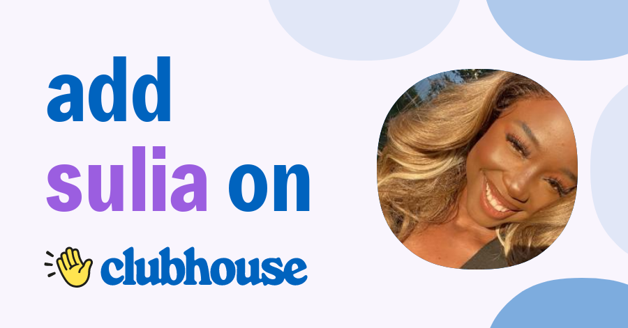 Sulia Moses - Clubhouse