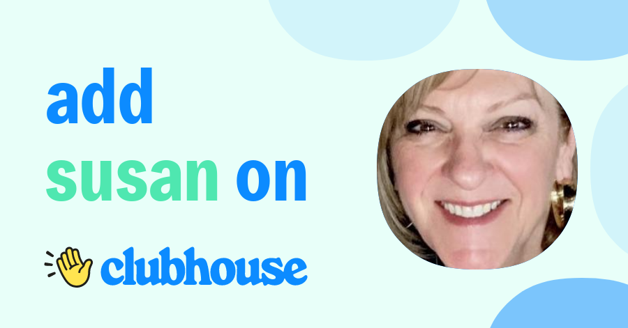 Susan Calabrese - Clubhouse