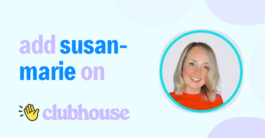 Susan-Marie Smith - Clubhouse