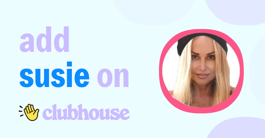 Susie Singer Carter - Clubhouse