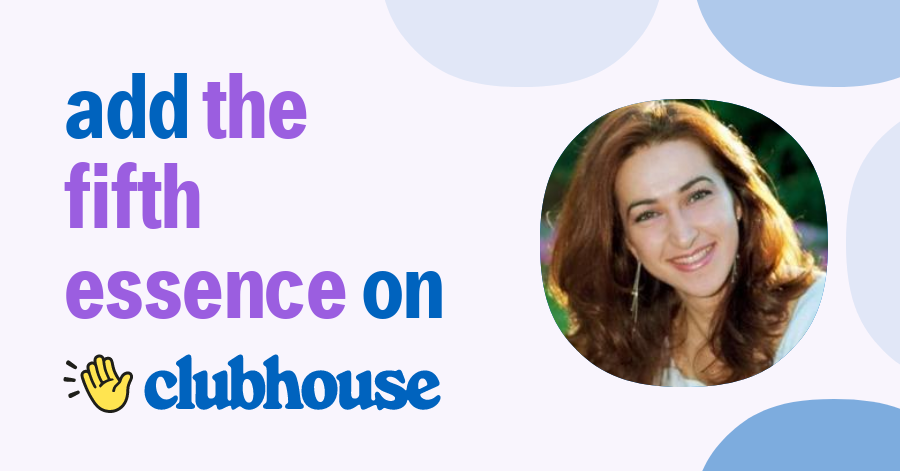 The Fifth Essence - Clubhouse