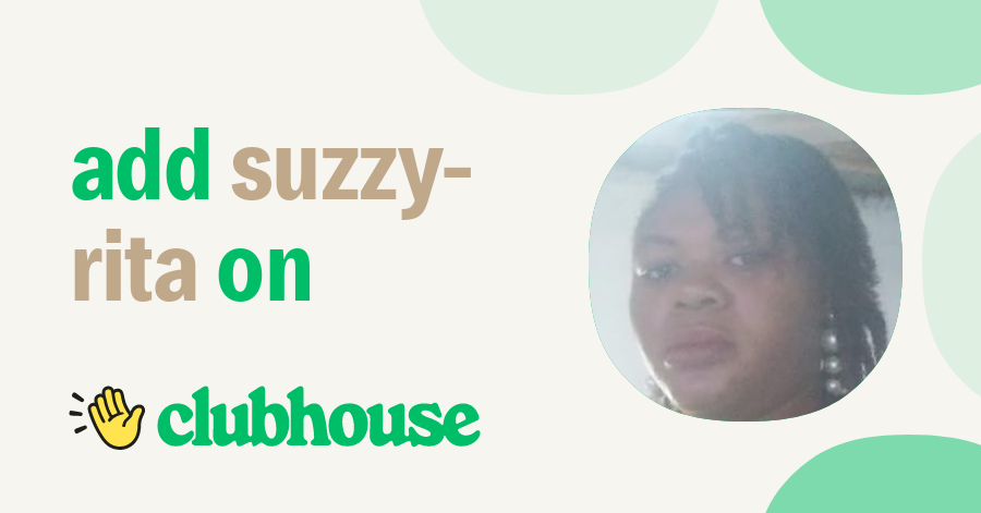 Suzzy-Rita Kwami Avevor - Clubhouse