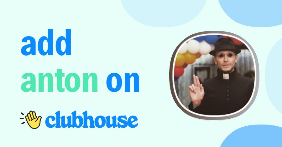 Anton Isakov - Clubhouse