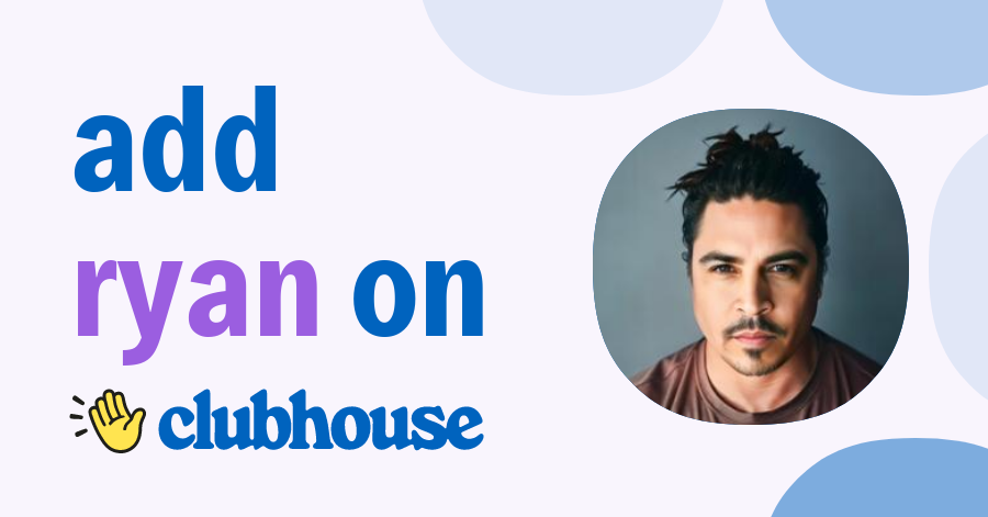 Ryan Brant - Clubhouse