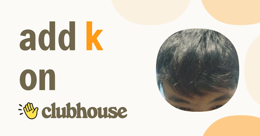 K XA ಠ_ಠ KATHEA - Clubhouse