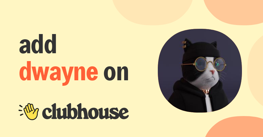 Dwayne Jones - Clubhouse