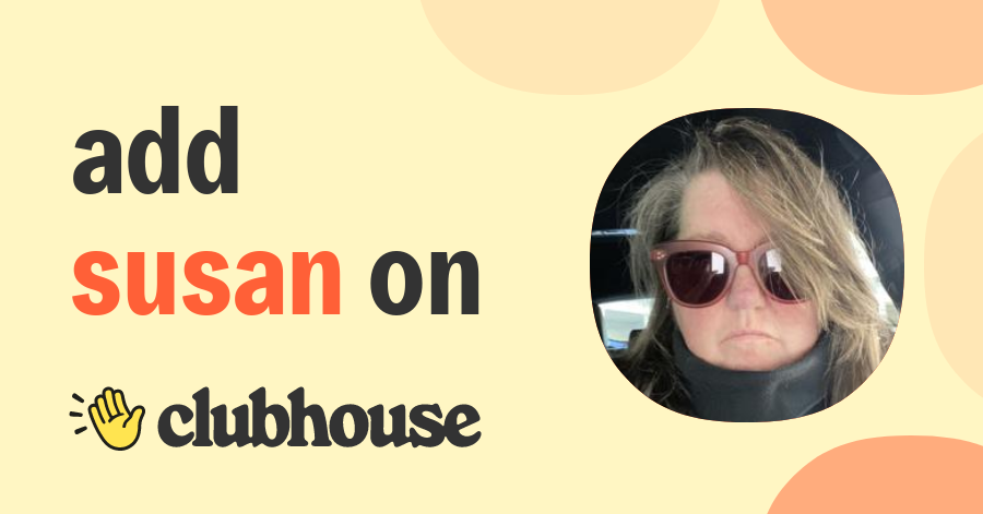 susan ferris - Clubhouse