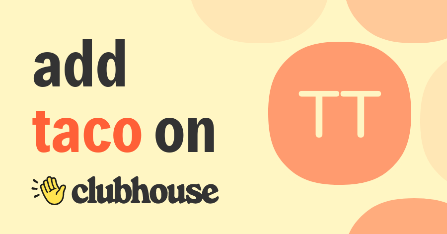Taco Tango - Clubhouse