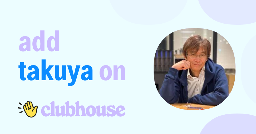 Takuya Oikawa - Clubhouse