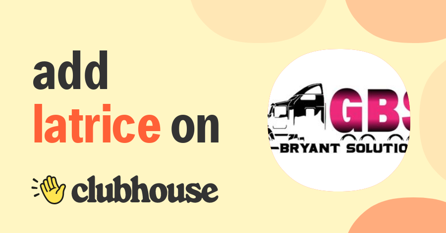 Latrice Bee - Clubhouse