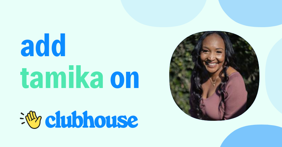 Tamika Thomas - Clubhouse