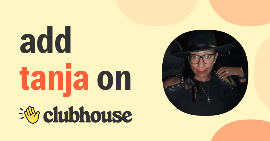 Tanja Brown - Clubhouse