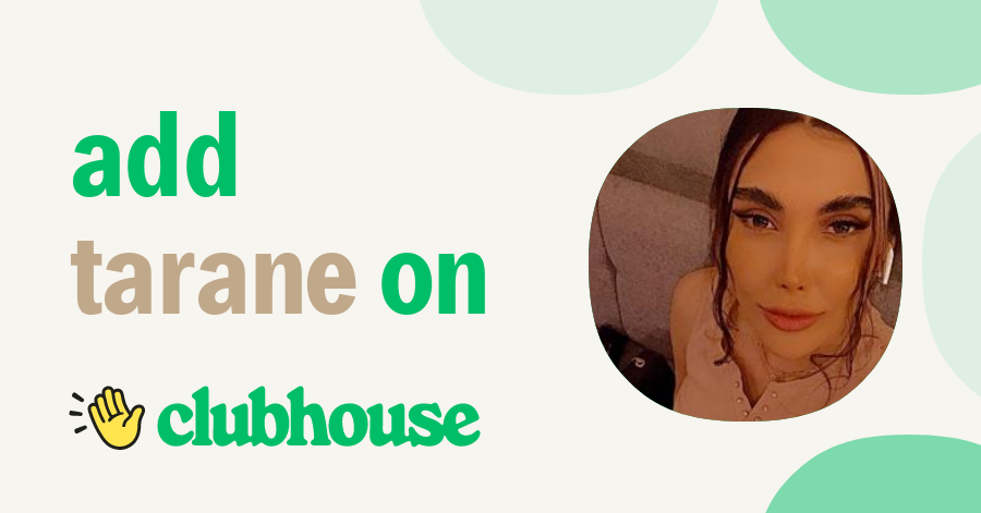 Tarane Aç - Clubhouse