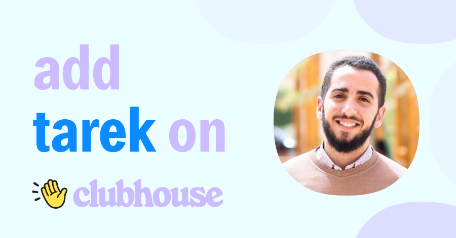 Tarek Alabd - Clubhouse