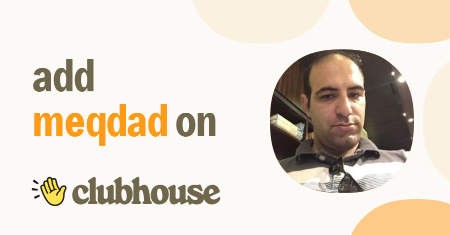 meqdad - Clubhouse