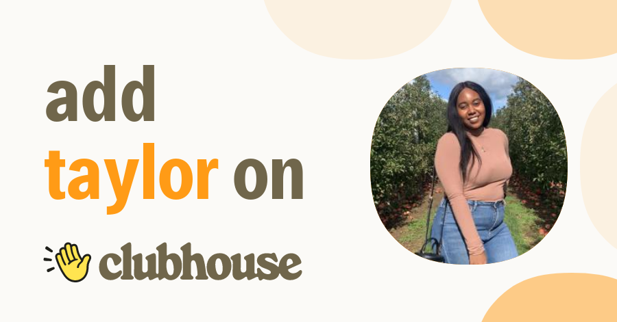 Taylor Coley - Clubhouse