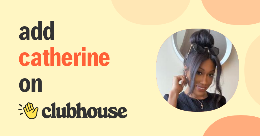 Catherine Taylor - Clubhouse
