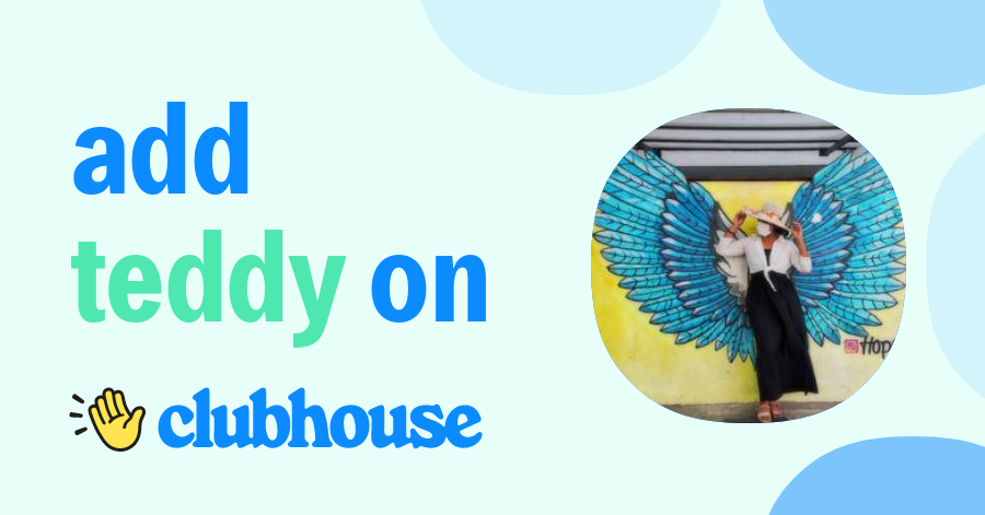 Teddy Girl - Clubhouse