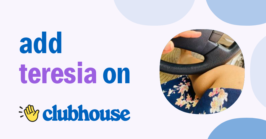 Teresia John - Clubhouse