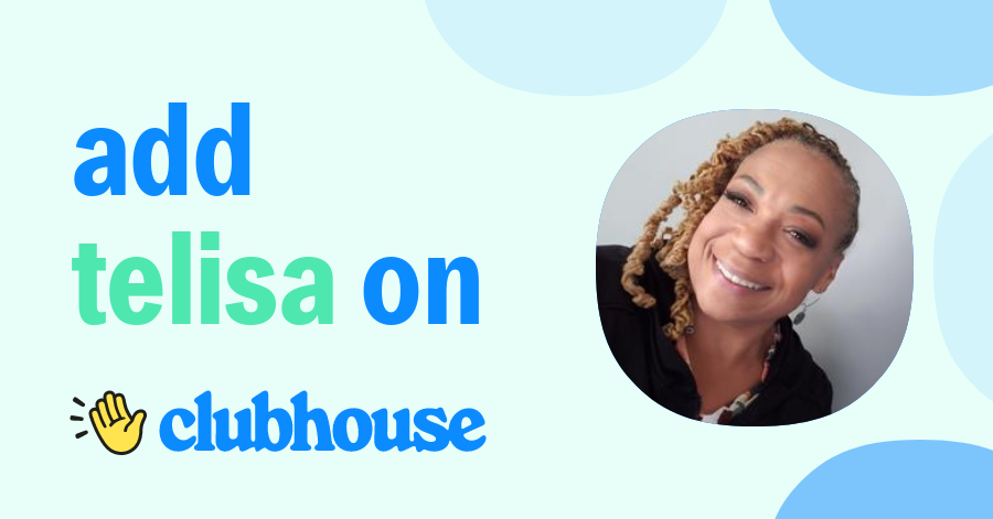 Telisa Moore - Clubhouse
