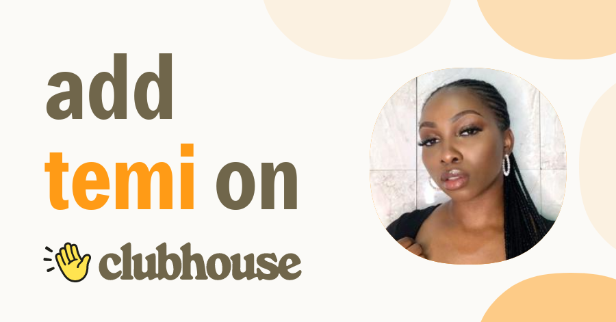 Temi Aremu - Clubhouse