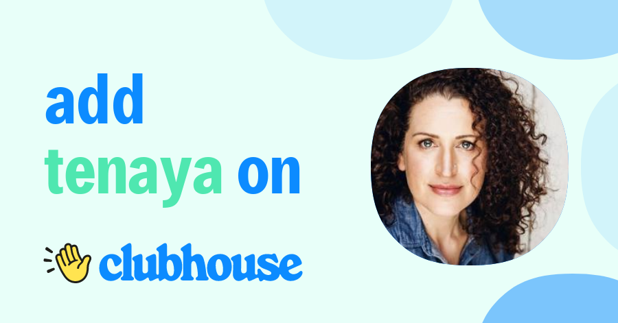 Tenaya Cleveland - Clubhouse