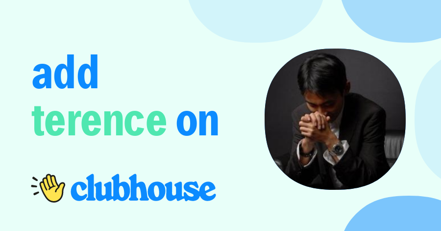 Terence Heng - Clubhouse