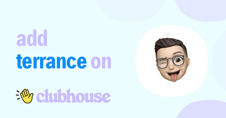 Terrance Tang - Clubhouse