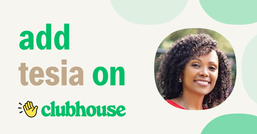Tesia Love - Clubhouse