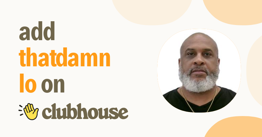 ThatDamn LO - Clubhouse