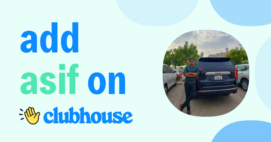 Asif Sayyed - Clubhouse