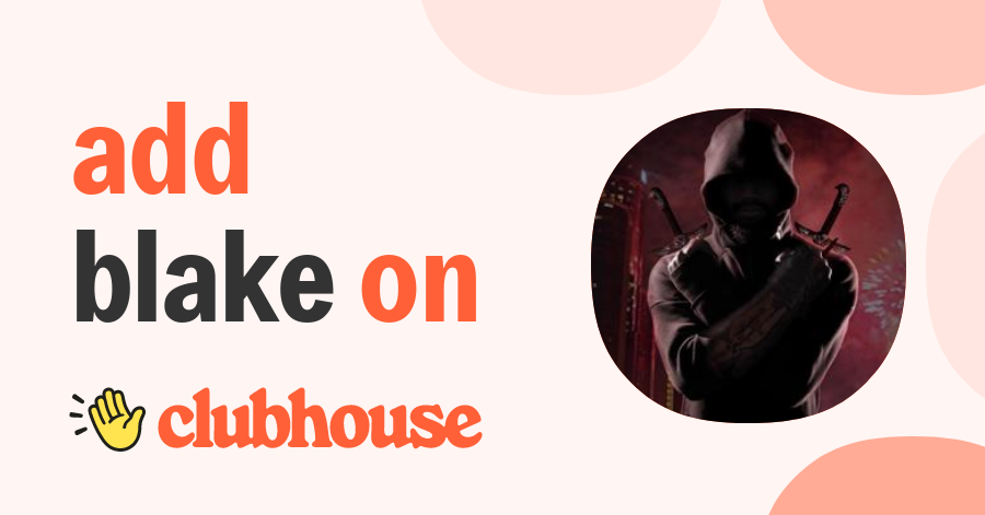 Blake Brady - Clubhouse
