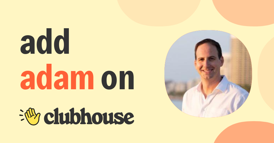 Adam Lipkin - Clubhouse