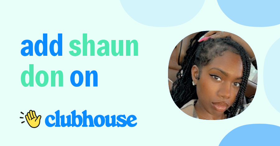Shaun Don - Clubhouse