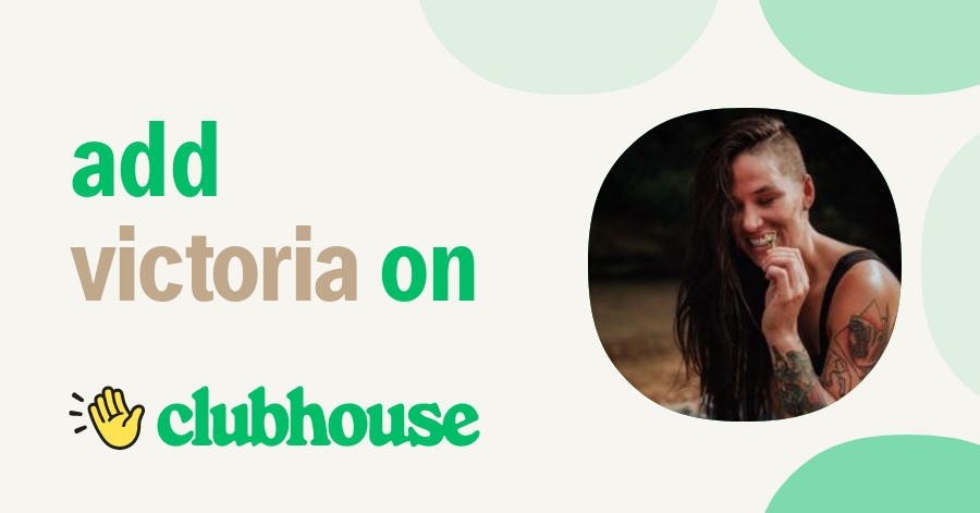 Victoria Loomis - Clubhouse