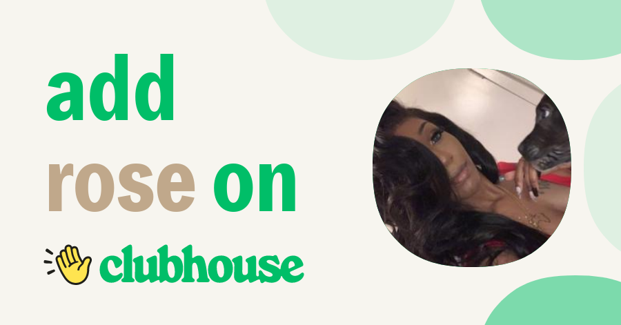 Rose Jones - Clubhouse