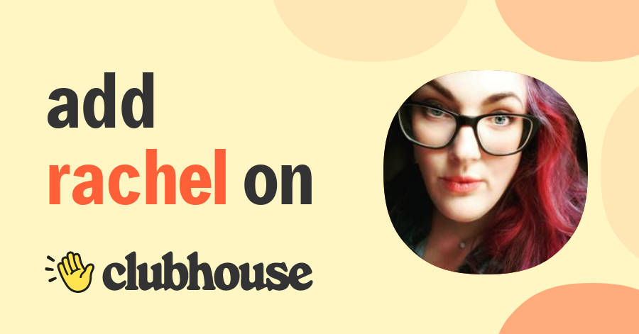Rachel Arnold - Clubhouse