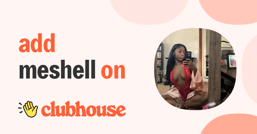 Meshell Oliver - Clubhouse