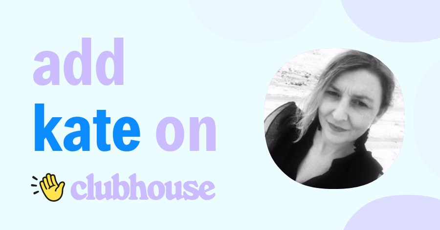 Kate Roberts - Clubhouse