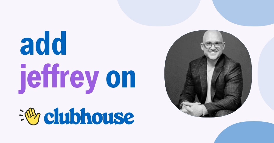 Jeffrey Besecker - Clubhouse
